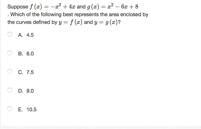 Solved Suppose f () = -22 + 4x and g(x) = x2 - 6x + 8 . | Chegg.com