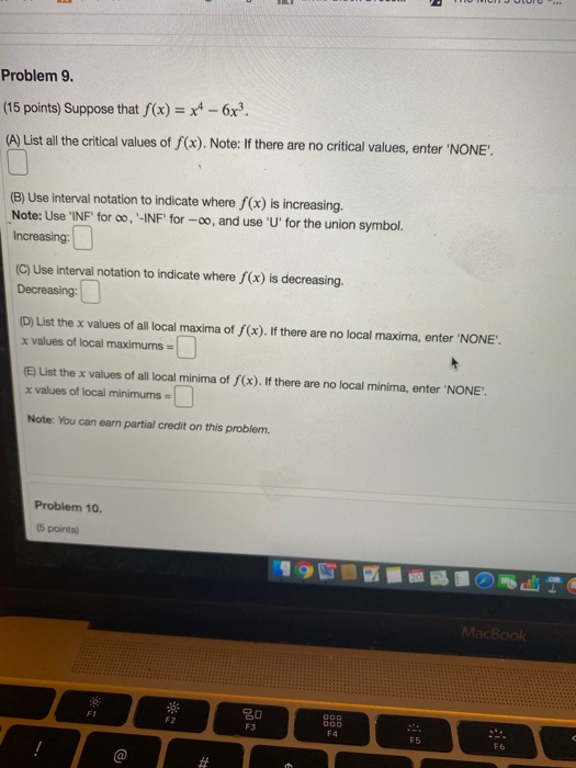 Solved Problem 9. (15 points) Suppose that f(x) = x4 - 6x?. | Chegg.com Solved Problem 9. (15 points) Suppose that f(x) = x4 - 6x?. | Chegg.com