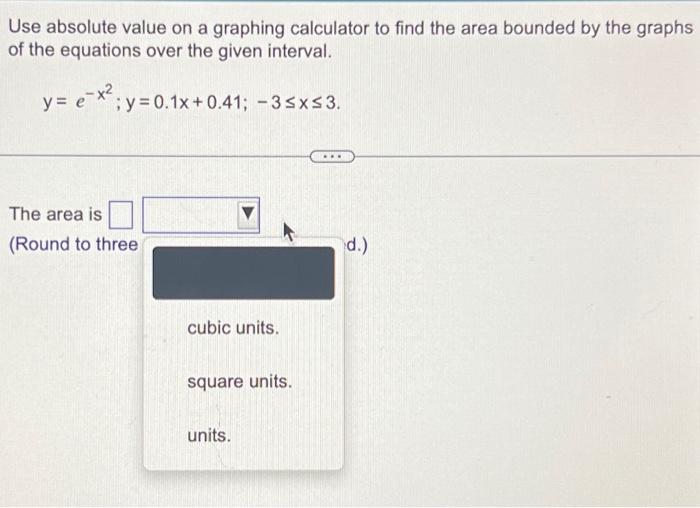 Solved Use absolute value on a graphing calculator to find | Chegg.com