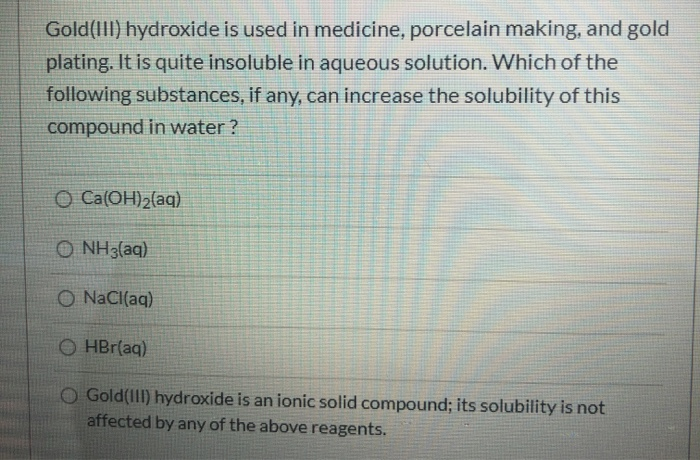 Solved Gold(111) hydroxide is used in medicine, porcelain | Chegg.com