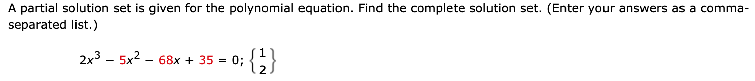 Solved A partial solution set is given for the polynomial | Chegg.com