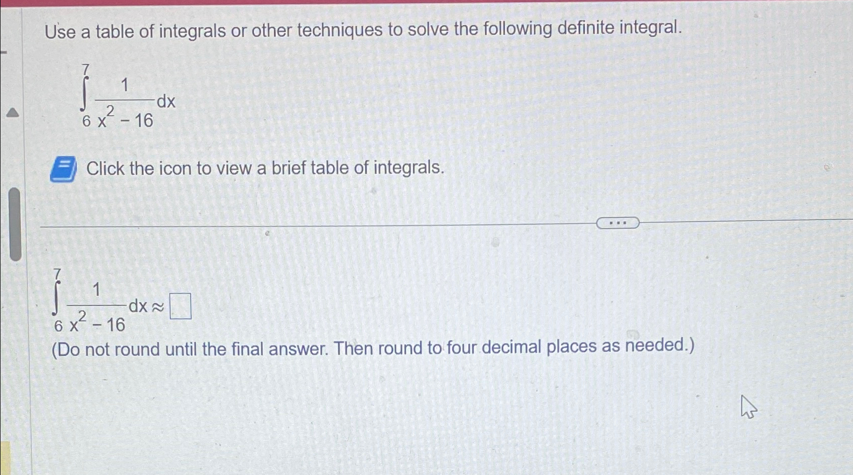 Solved Use a table of integrals or other techniques to solve | Chegg.com