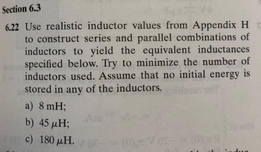 Solved Section 6.3 6.22 Use realistic inductor values from | Chegg.com