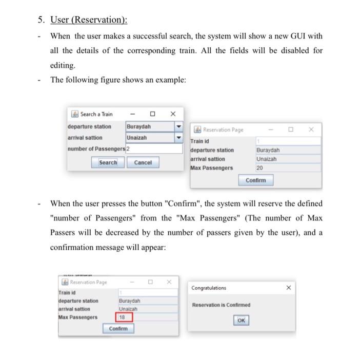 Solved 5. User (Reservation): - When the user makes a | Chegg.com