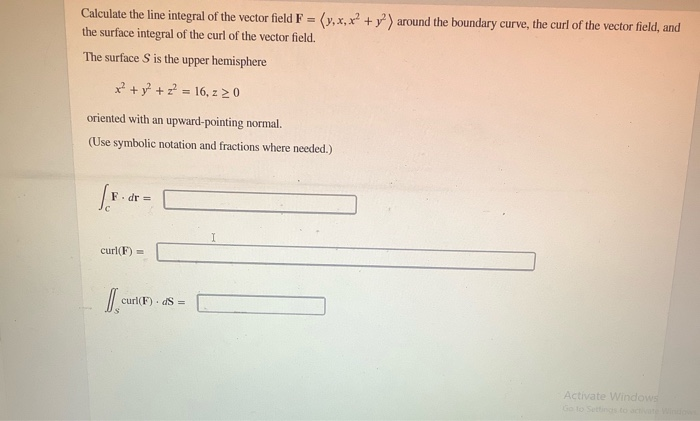 Solved Calculate the line integral of the vector field F = | Chegg.com