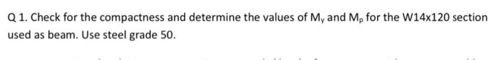 Solved Q 1. Check for the compactness and determine the | Chegg.com