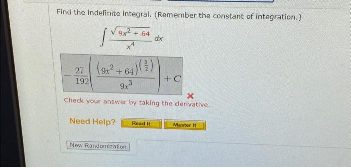 Solved Find the indefinite integral. (Remember the constant | Chegg.com