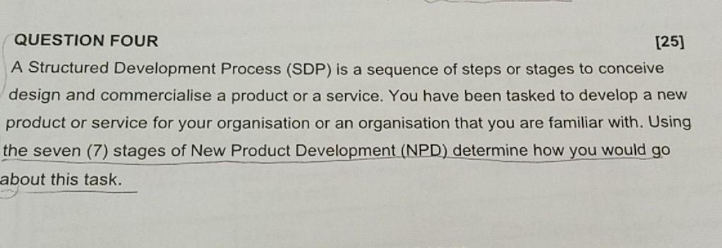 Solved QUESTION FOUR [25] A Structured Development Process | Chegg.com