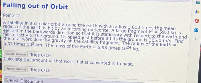 Solved Falling out of Orbit Points:2 A satellite in a | Chegg.com