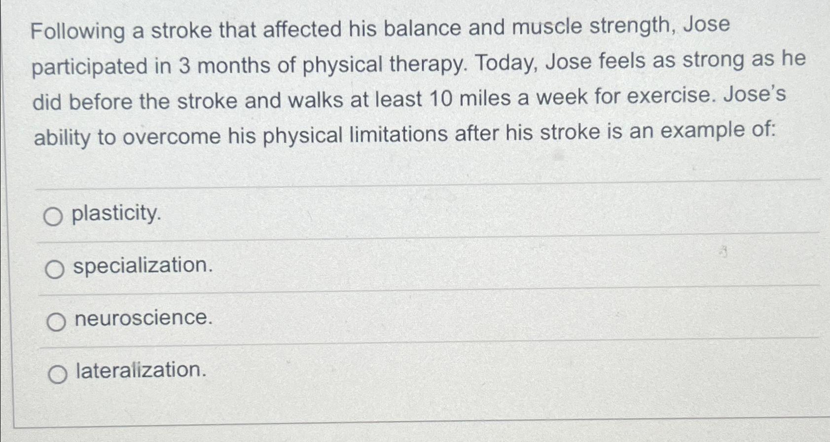 Solved Following a stroke that affected his balance and | Chegg.com