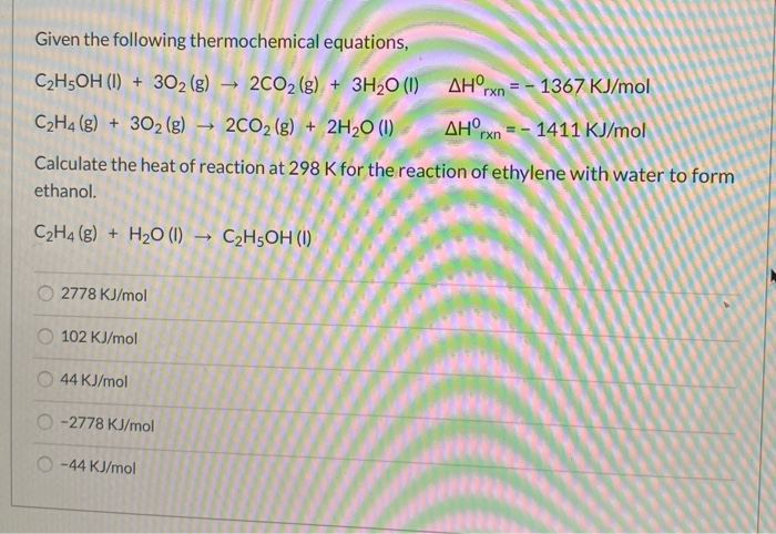 Solved Given the following thermochemical equations, C2H5OH | Chegg.com