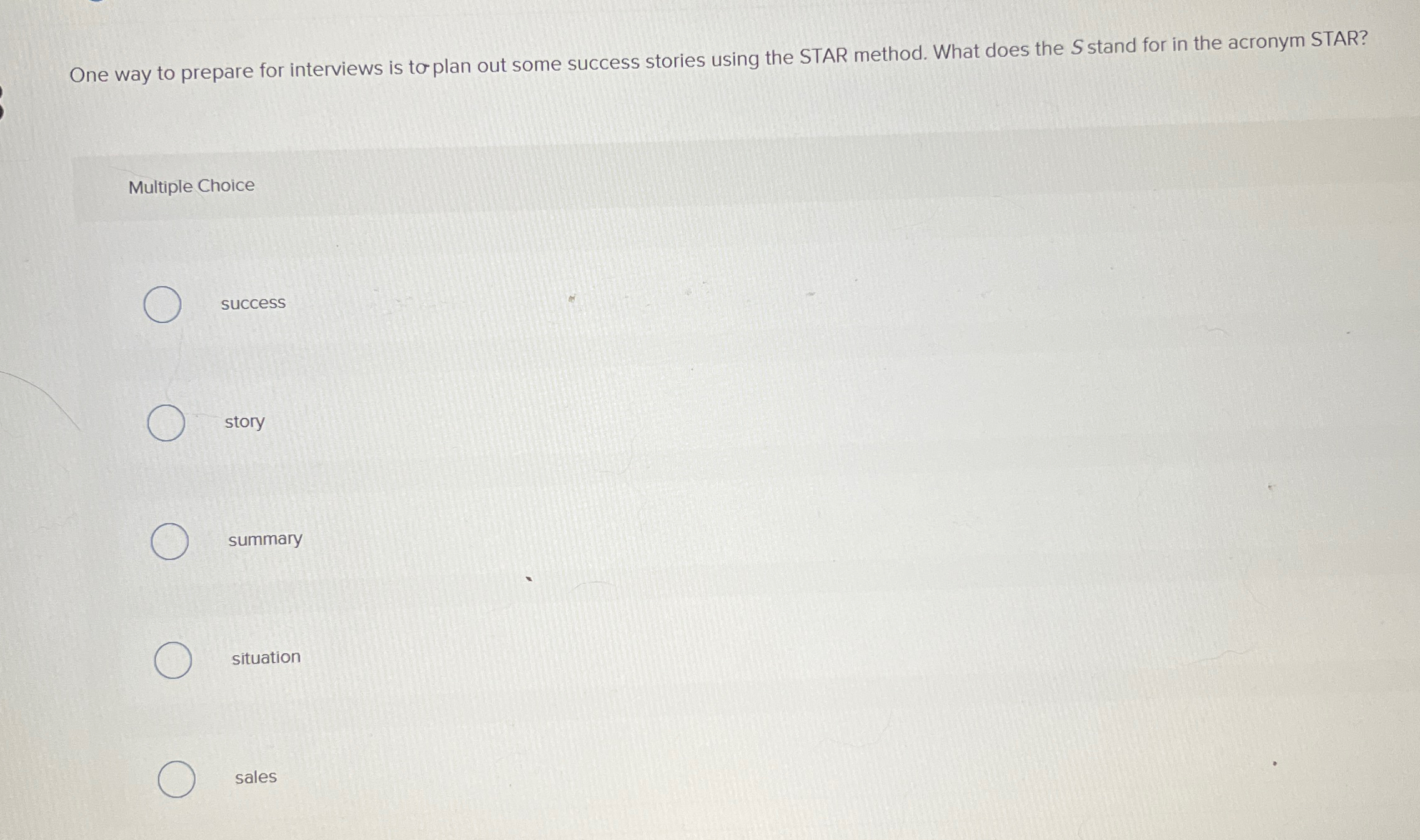 Solved One way to prepare for interviews is to plan out some | Chegg.com