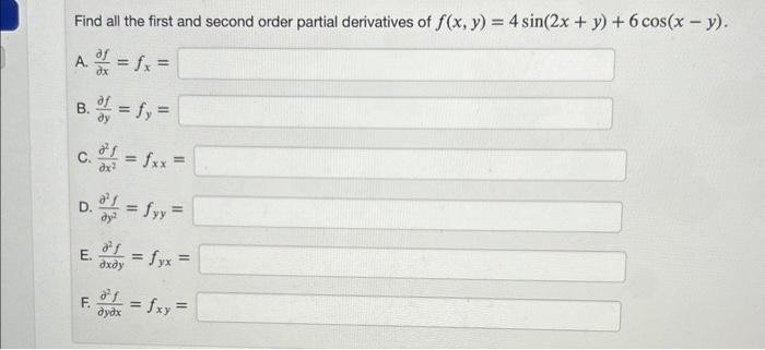 Solved Id all the first and second order partial derivatives | Chegg.com