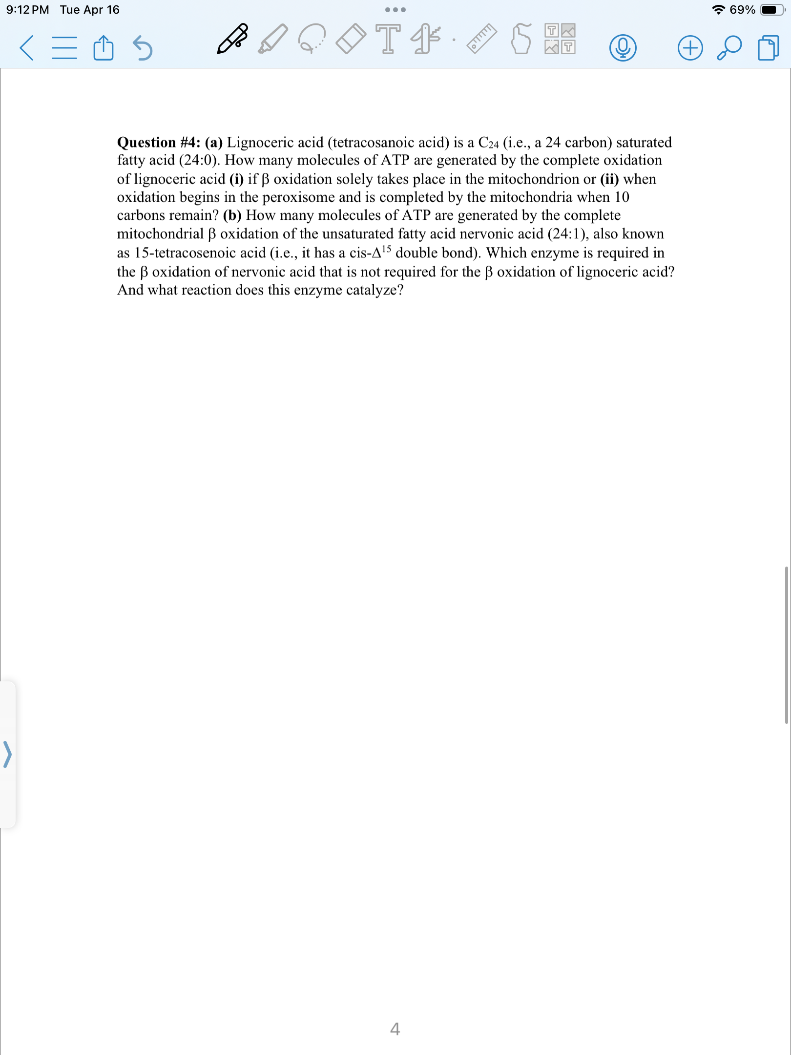 Solved Question #4: (a) ﻿Lignoceric acid (tetracosanoic | Chegg.com