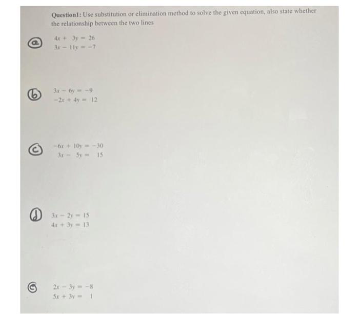 Solved Question: Use substitution or elimination method to | Chegg.com