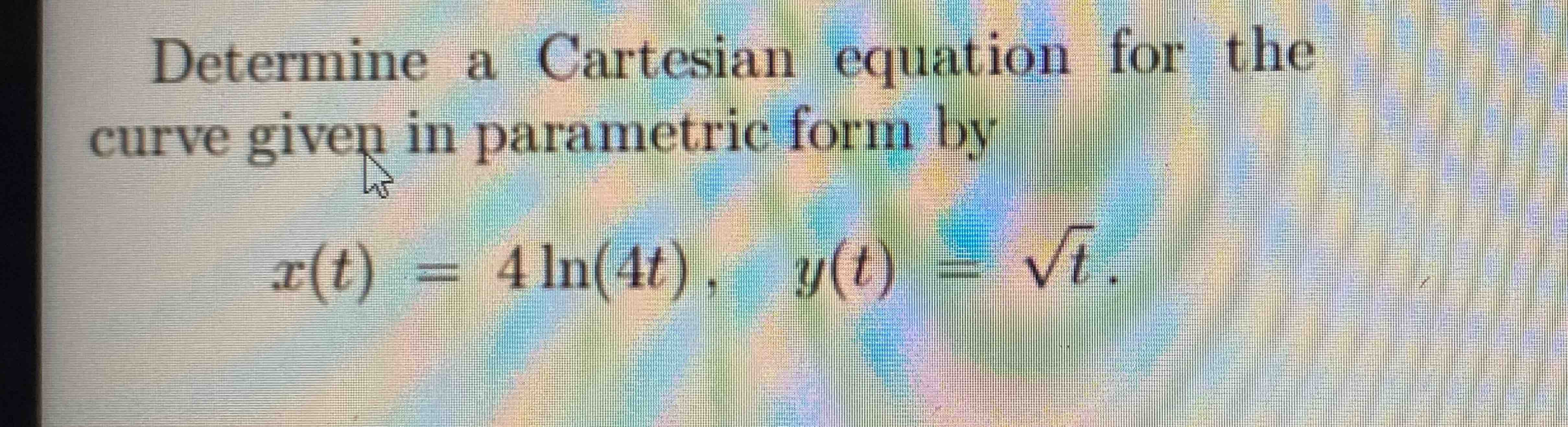 Solved Determine a Cartesian equation for thecurve given in | Chegg.com