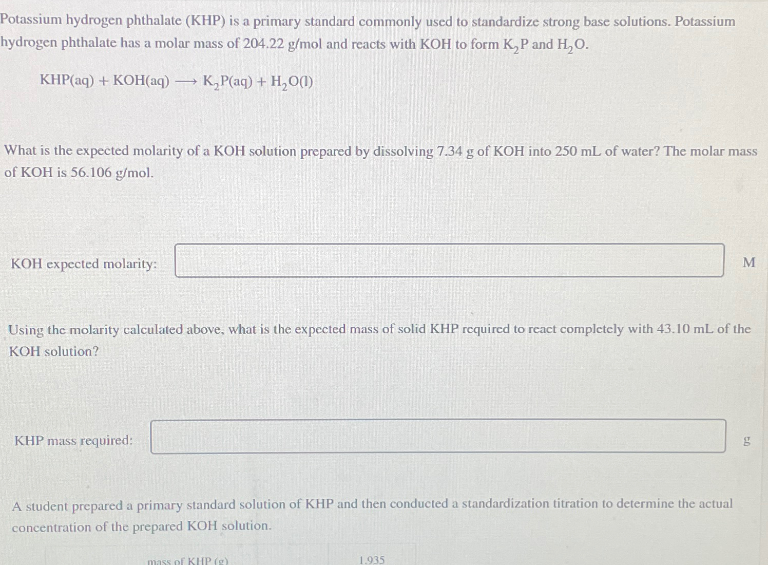 Solved Potassium hydrogen phthalate (KHP) ﻿is a primary | Chegg.com