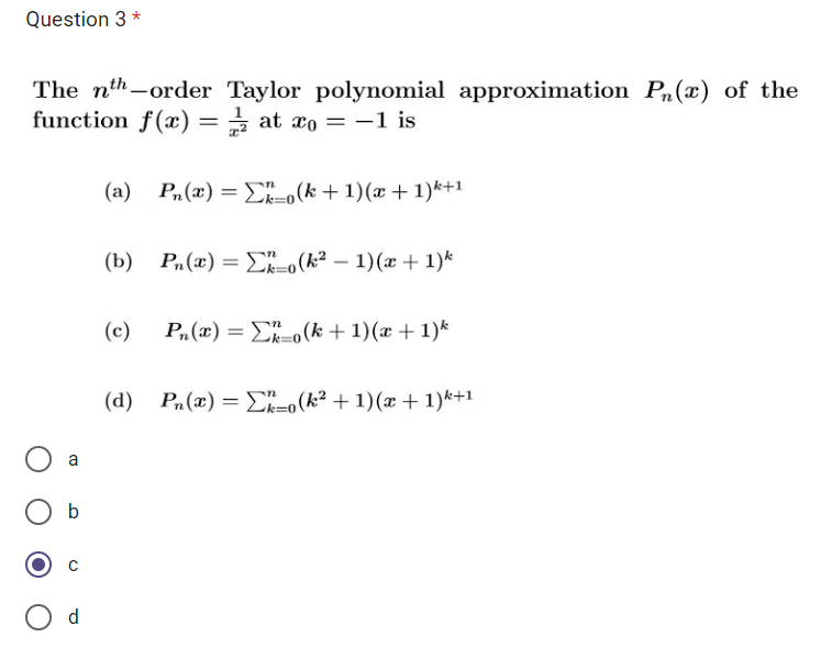 Solved Question 3*The nth-order Taylor polynomial | Chegg.com