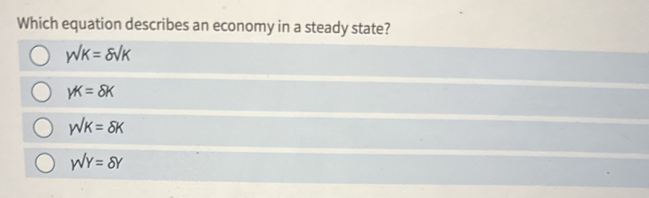 Which equation describes an economy in a steady | Chegg.com