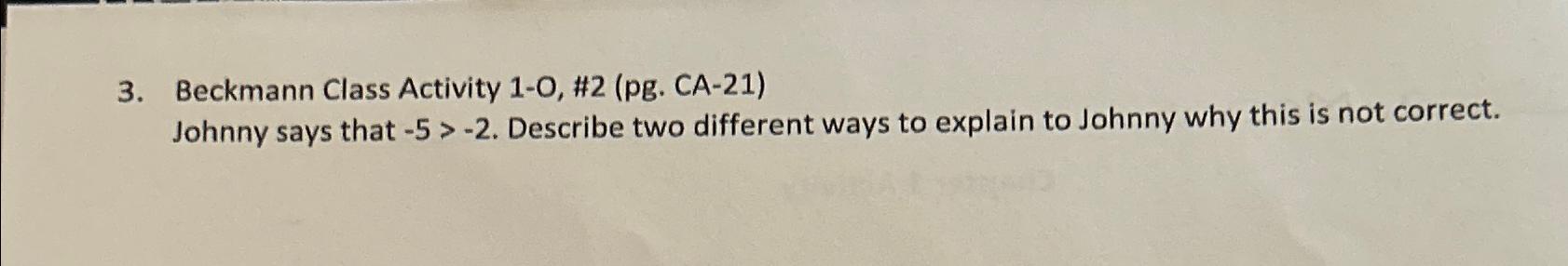 Solved Beckmann Class Activity 1-O, ﻿#2 (pg. ﻿CA-21) ﻿Johnny | Chegg.com