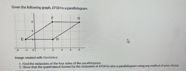 Solved Given the following graph, EFGH is a | Chegg.com