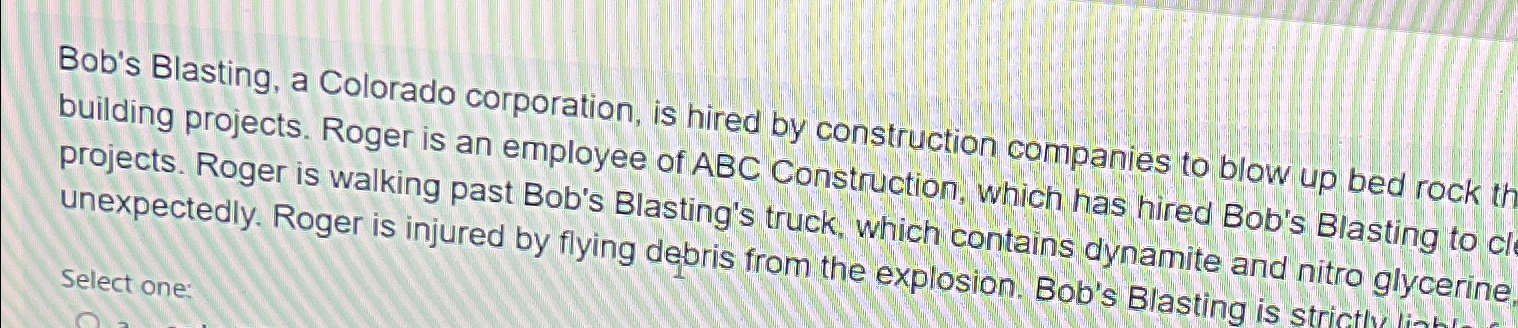 Solved Bob's Blasting, a Colorado corporation, is hired by | Chegg.com