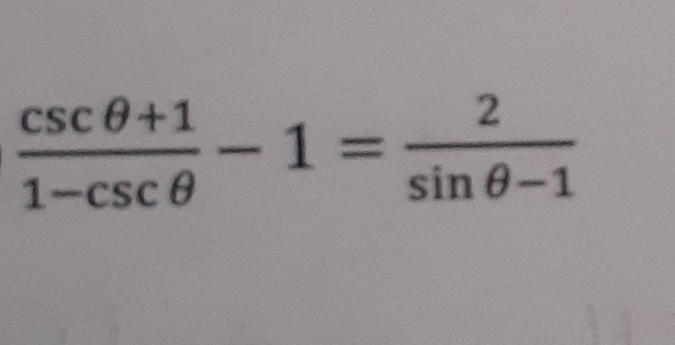 Solved csc +1 1-csc@ - 1 sin 8-1 | Chegg.com