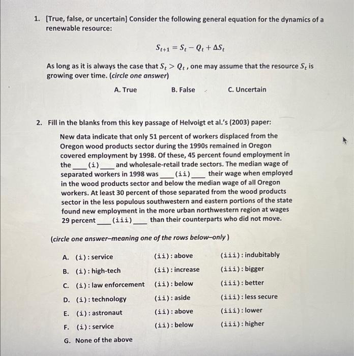 Solved 1. [True, false, or uncertain] Consider the following | Chegg.com