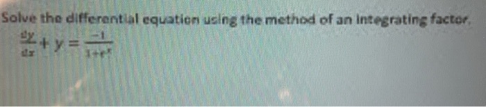 Solved Solve the differential equation using the method of | Chegg.com