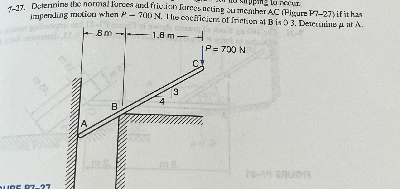 Solved 7-27. ﻿Determine the normal forces and friction | Chegg.com