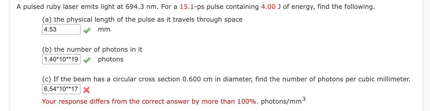 Solved A pulsed ruby laser emits light at 694.3nm. ﻿For a | Chegg.com