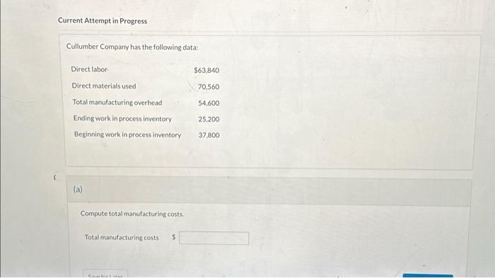 Solved Current Attempt in Progress Cullumber Company has the | Chegg.com
