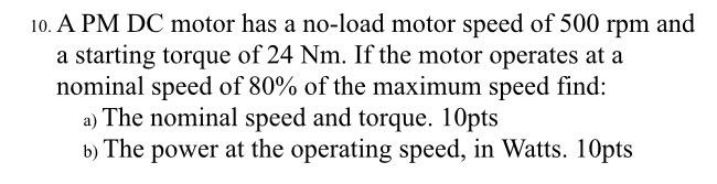 Solved 10. A PM DC motor has a no-load motor speed of 500 | Chegg.com