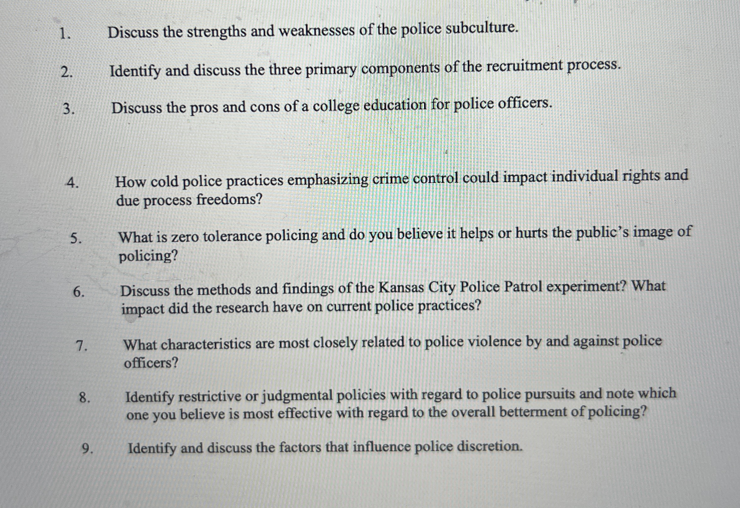 Solved Discuss the strengths and weaknesses of the police | Chegg.com