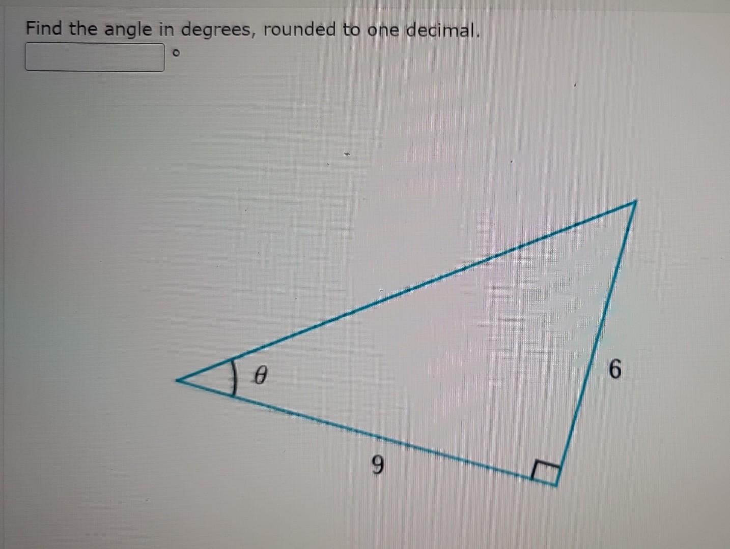 Solved Find the angle in degrees, rounded to one decimal. | Chegg.com