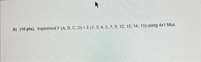 Solved b) (10 pts). Implement | Chegg.com