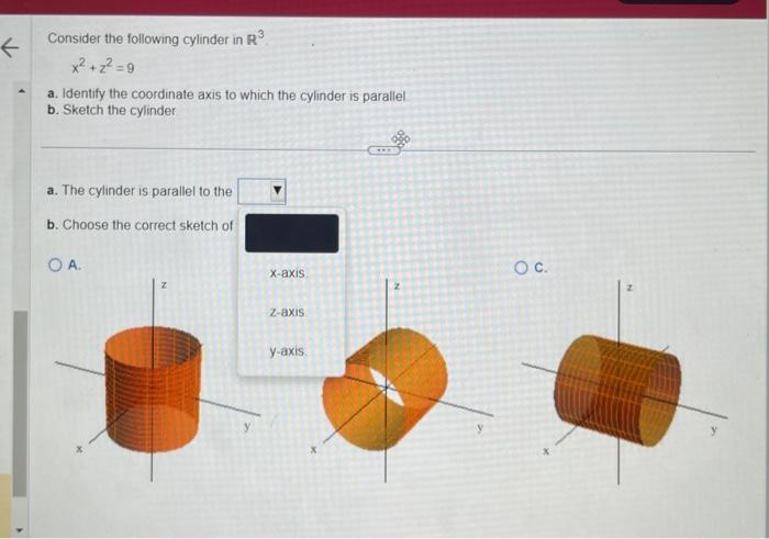 Solved Consider the following cylinder in R3 x2+z2=9 a. | Chegg.com