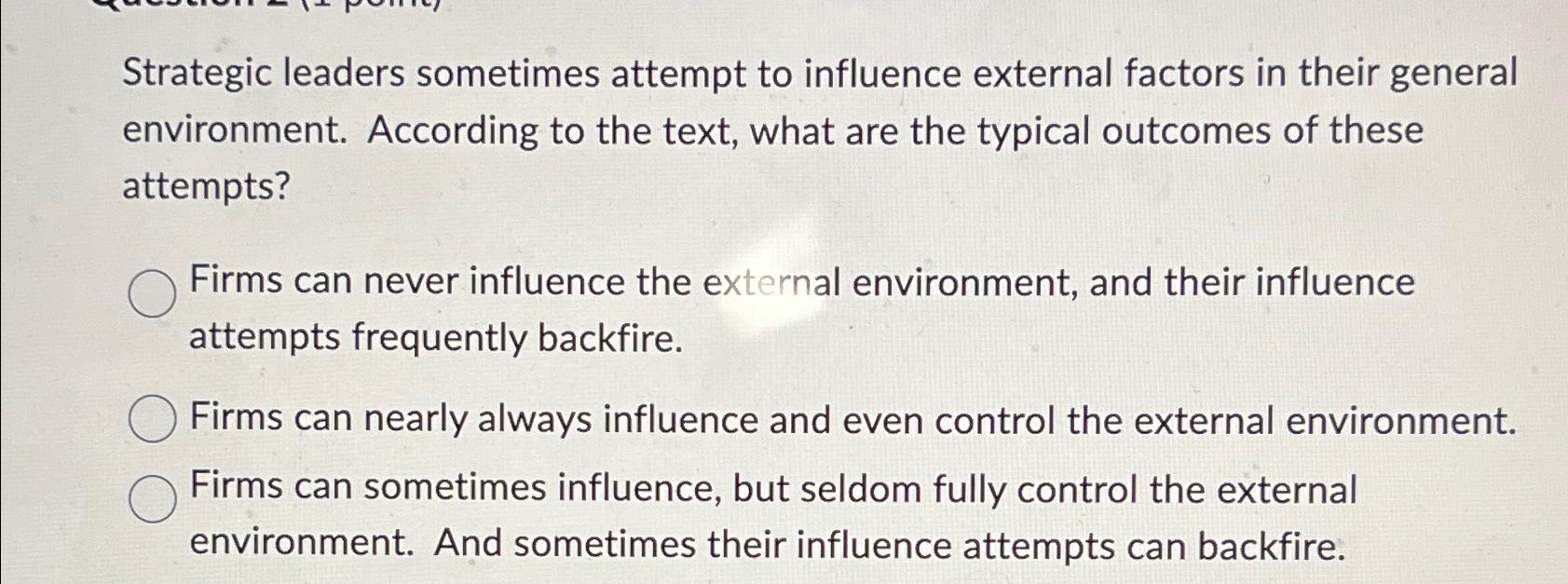 Solved Strategic leaders sometimes attempt to influence | Chegg.com