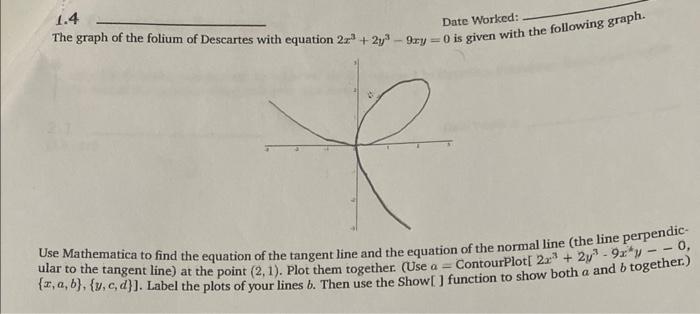 Solved 1.4 The graph of the folium of Descartes with | Chegg.com