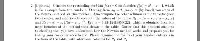 Solved 2. (8 points. Consider the root finding problem f(x) | Chegg.com