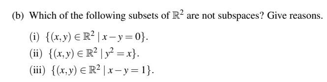 Solved (b) Which of the following subsets of R2 are not | Chegg.com