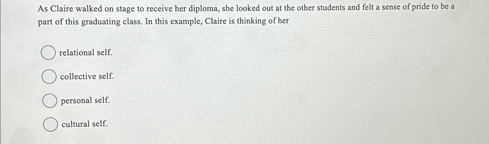 Solved As Claire walked on stage to receive her diploma, she | Chegg.com