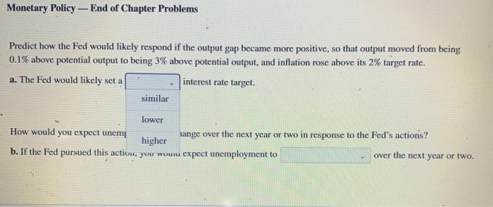 Solved Monetary Policy - End of Chapter Problems Predict how | Chegg.com