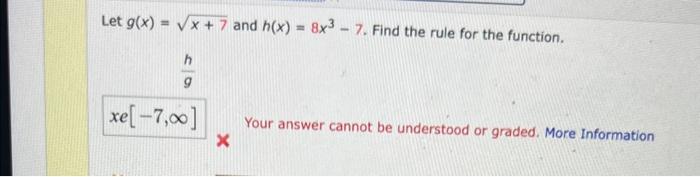 Solved Let g(x)=x+7 and h(x)=8x3−7. Find the rule for the | Chegg.com