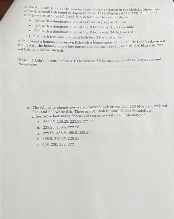 Solved 8. Tatuo Aida investigated the genetic basis of color | Chegg.com