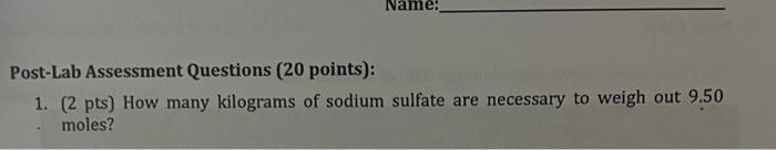 Solved Post-Lab Assessment Questions ( 20 points): 1. (2 | Chegg.com