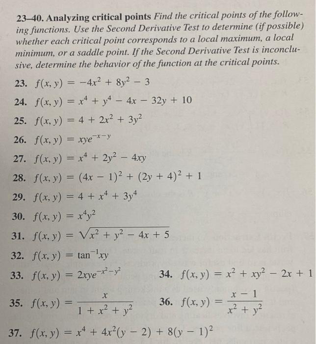 Solved = 23–40. Analyzing critical points Find the critical | Chegg.com