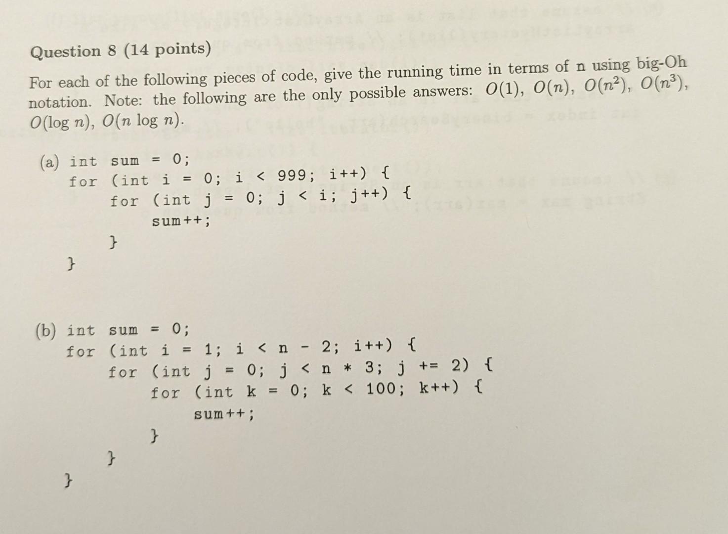 Solved Question 8 (14 points) For each of the following | Chegg.com