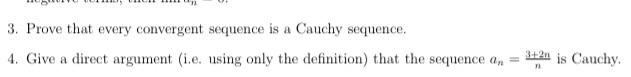 Solved 3. Prove that every convergent sequence is a Cauchy | Chegg.com
