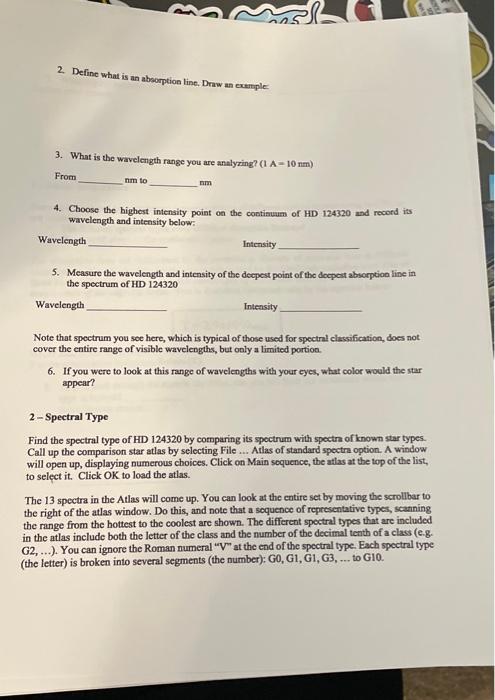 2 Deline what is an absorption line. Draw an example | Chegg.com